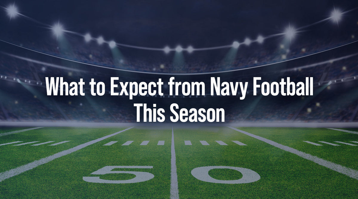 What to Expect from Navy Football This Season — USN for Life